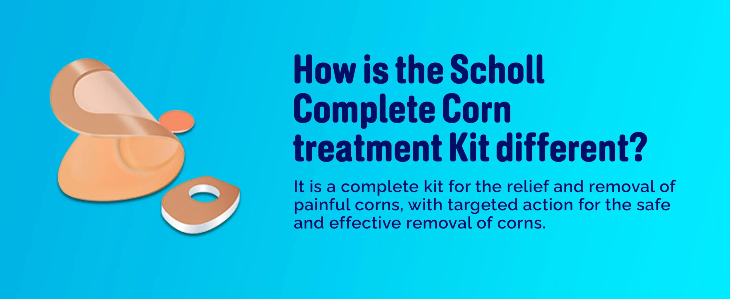 Complete Corn Removal Treatment Kit - Dr. Scholl's™ UK